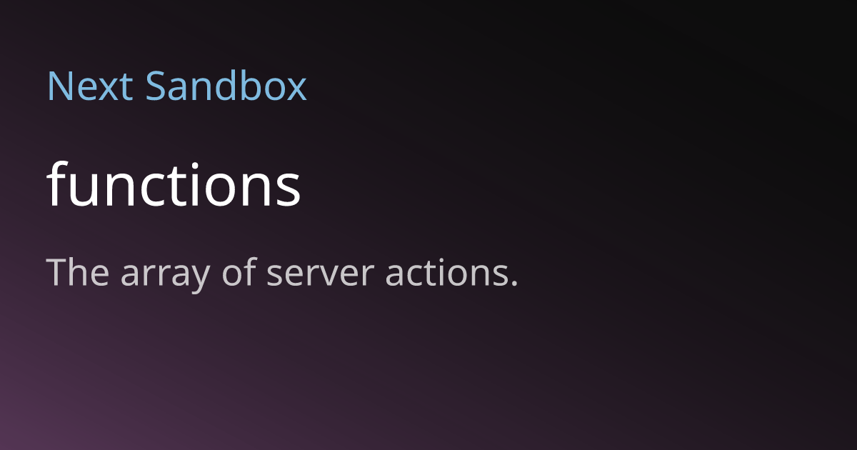 functions | Next Sandbox